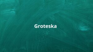 Groteska w literaturze - definicja, cechy, przykłady – Zinterpretuj.pl