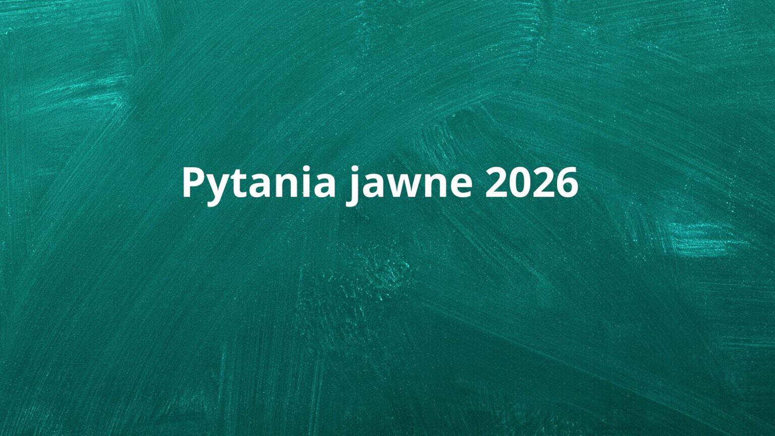 Pytania jawne matura 2026 – opracowania i odpowiedzi – Zinterpretuj.pl
